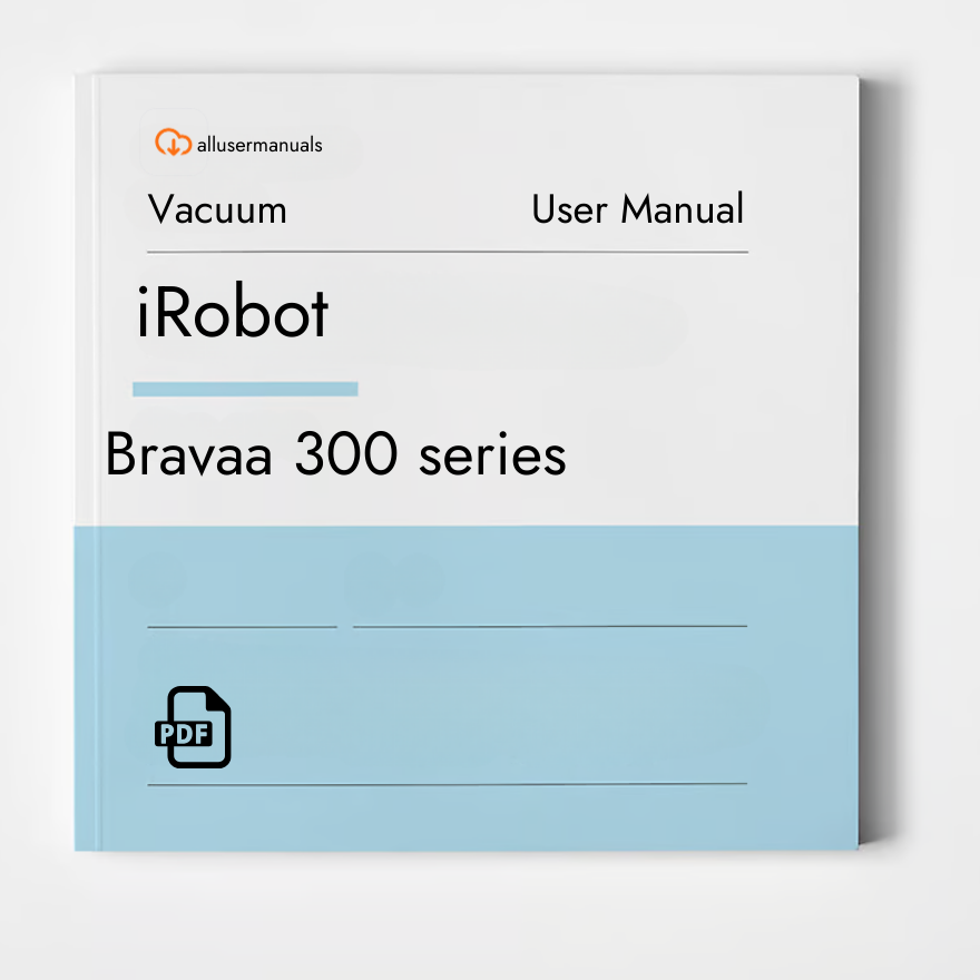 iRobot Vacuum Bravaa 300 series Manual Download